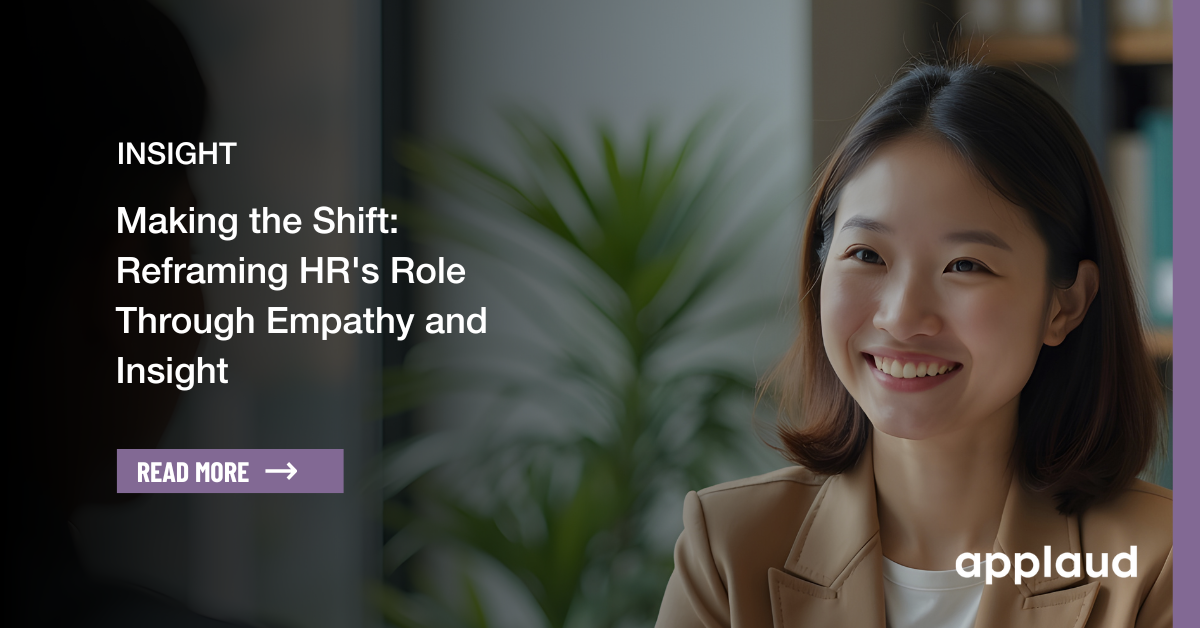 Making the Shift: Reframing HR's Role Through Empathy and Insight